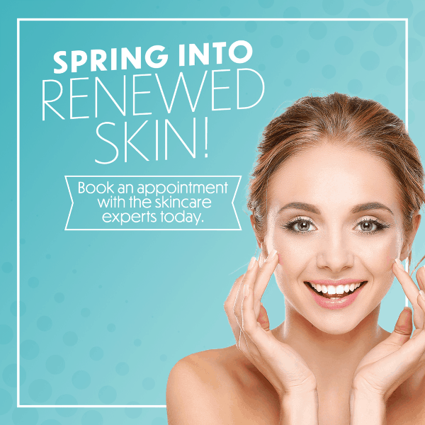 Spring into Renewed Skin! - Alamo Heights Dermatology