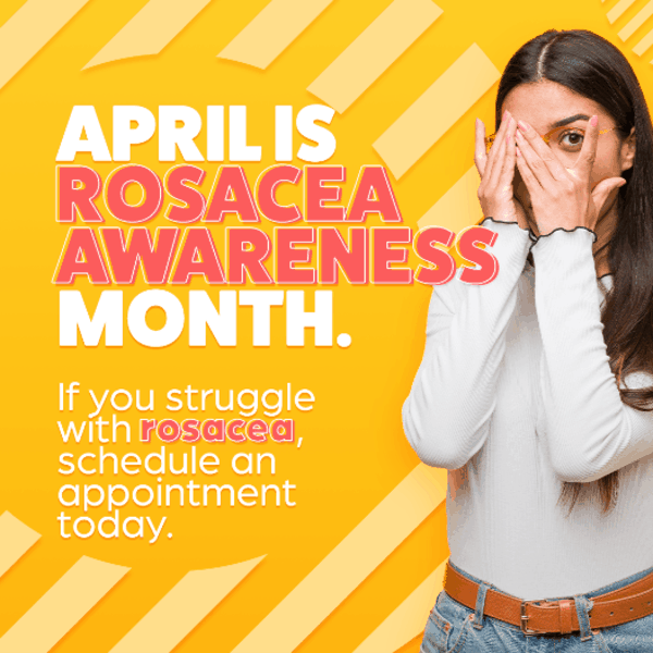 Rosacea Awareness Month - Alamo Heights Dermatology